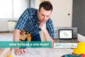How To Read Site Plan: Symbols and Details