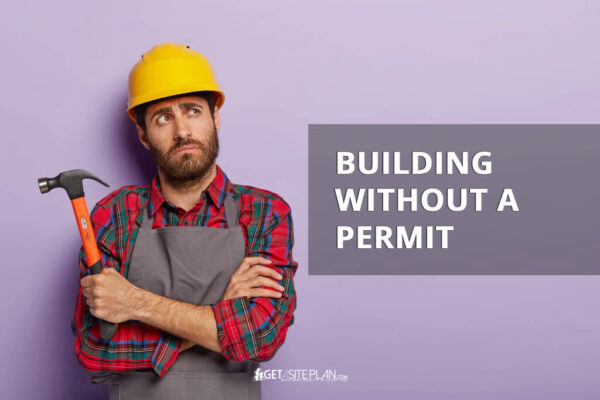Building Without a Permit - Penalties, Problems and Consequences - Get ...