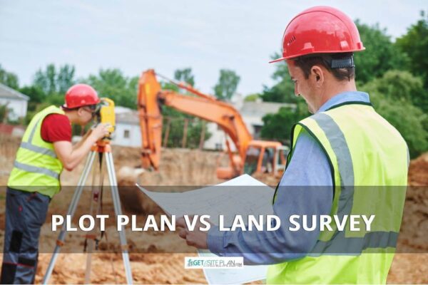 Plot Plan Vs Land Survey What S The Difference Get A Site Plan