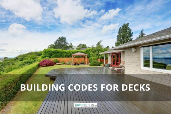 Building Codes for Decks - Requirements & Specifications - Get A Site Plan